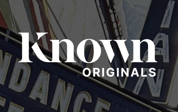 Agency Known launches Known originals - Reel 360 News